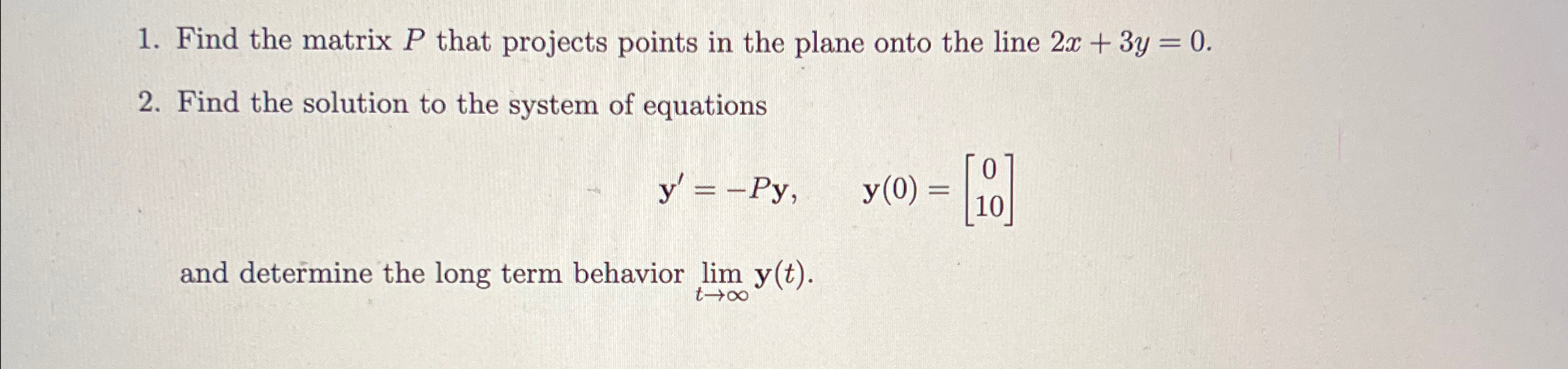 Solved Find the matrix P ﻿that projects points in the plane | Chegg.com