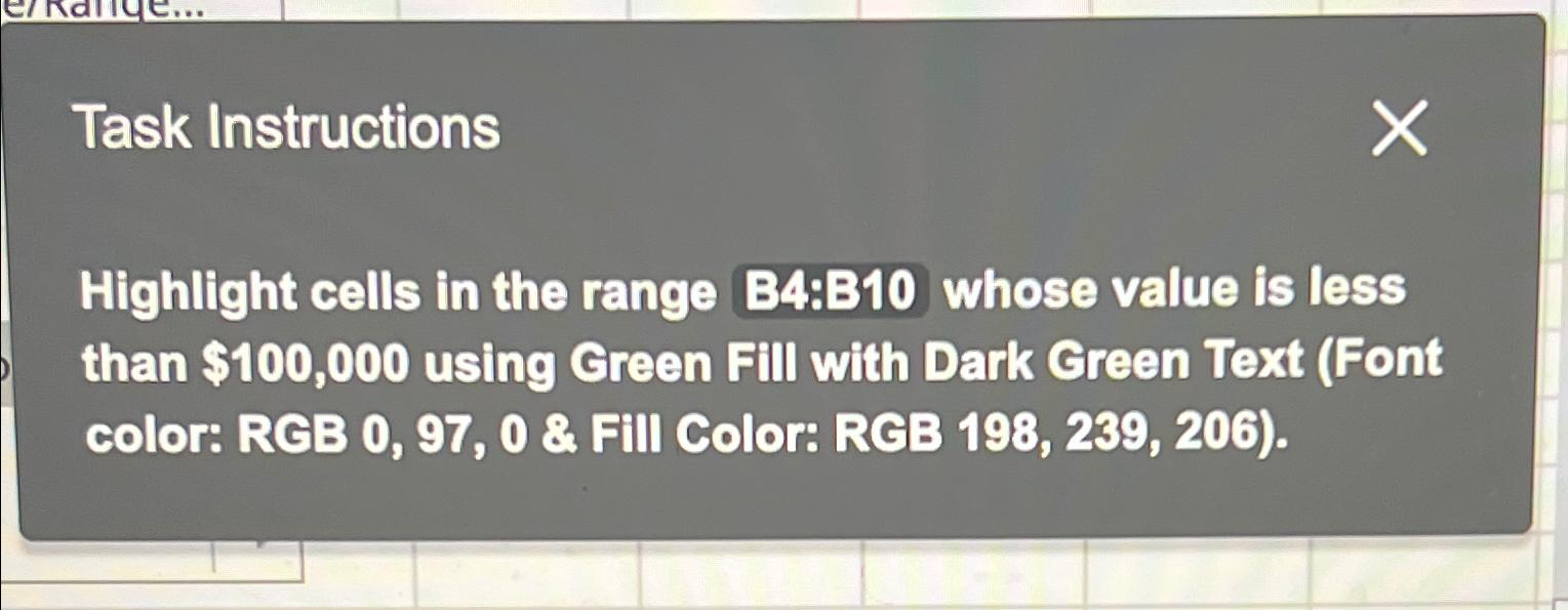 Solved Task InstructionsHighlight cells in the range B4:B10 | Chegg.com