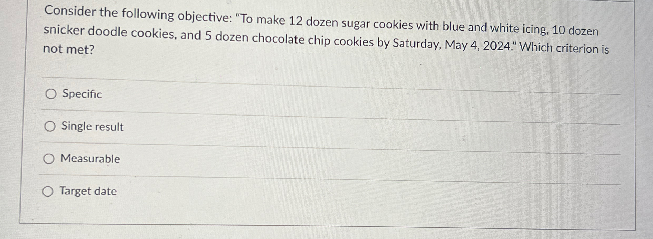 Solved Consider the following objective: "To make 12 ﻿dozen | Chegg.com