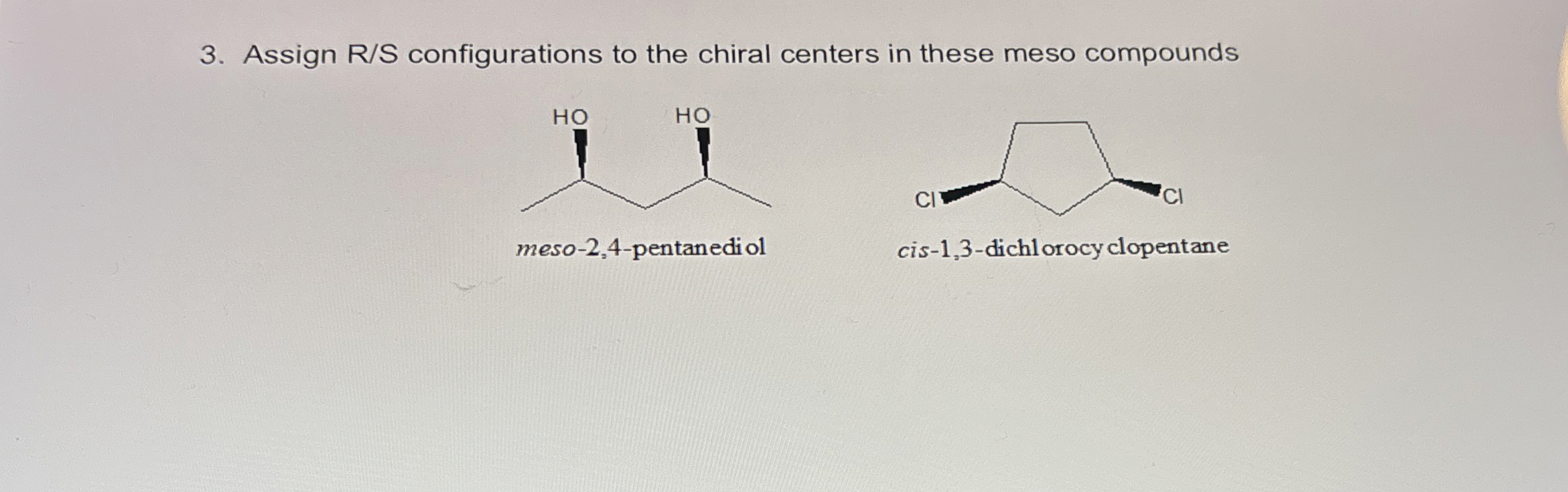Solved Assign RS ﻿configurations to the chiral centers in | Chegg.com