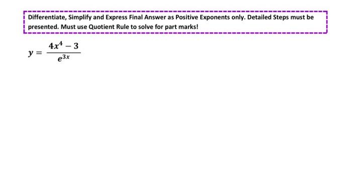 Solved Differentiate, Simplify and Express Final Answer as | Chegg.com