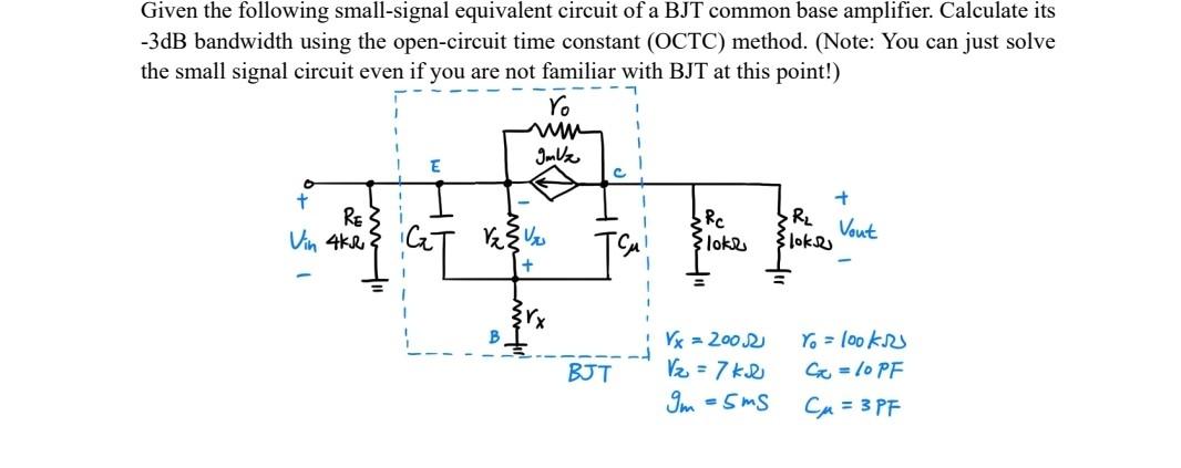 Solved Given the following small-signal equivalent circuit | Chegg.com
