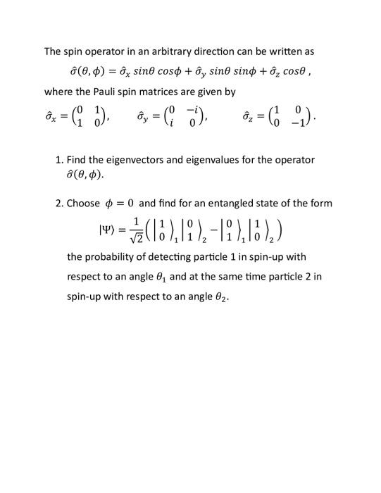 Solved The spin operator in an arbitrary direction can be | Chegg.com
