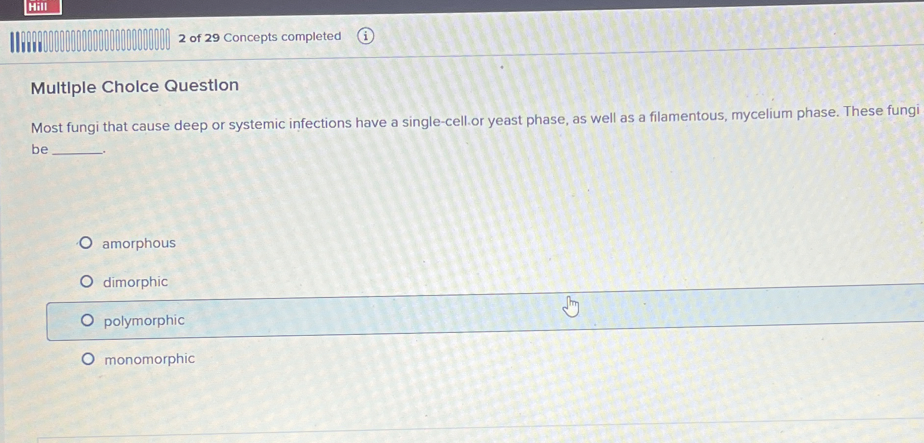 Solved Hill2 ﻿of 29 ﻿Concepts completedMultiple Cholce | Chegg.com