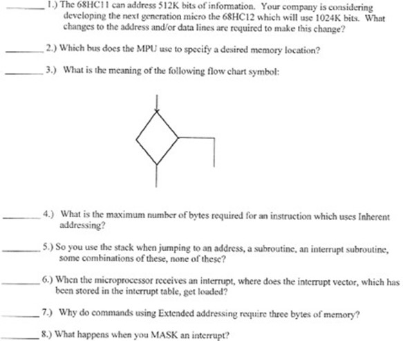 Solved 1.) ﻿The 68HC11 ﻿can address 512K ﻿bits of | Chegg.com