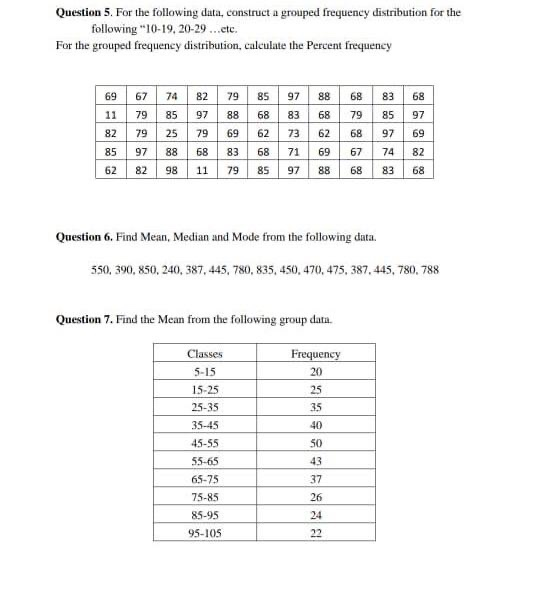 Solved Question 5 For The Following Data Construct A