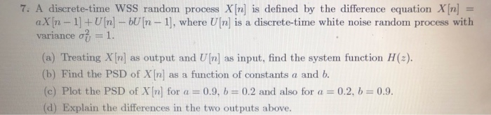 Solved 7. A discrete-time WSS random process Xn is defined | Chegg.com