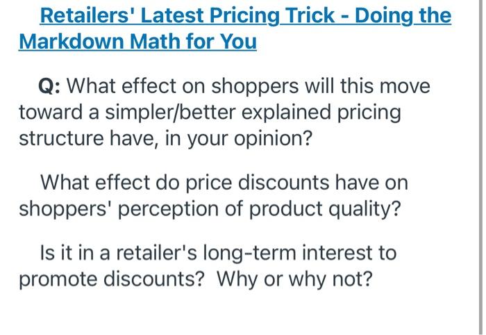 Solved Retailers' Latest Pricing Trick - Doing the Markdown | Chegg.com