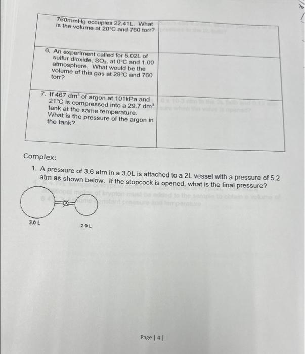Solved Complex: 1. A pressure of 3.6 atm in a 3.0 L is | Chegg.com