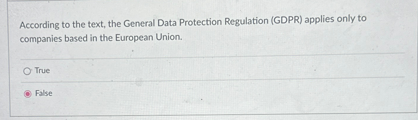 Solved According to the text, the General Data Protection | Chegg.com