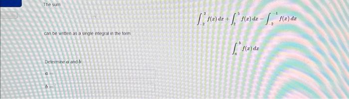 Solved ∫−22f(x)dx+∫25f(x)dx−∫2−1f(x)dx Can be written as a | Chegg.com