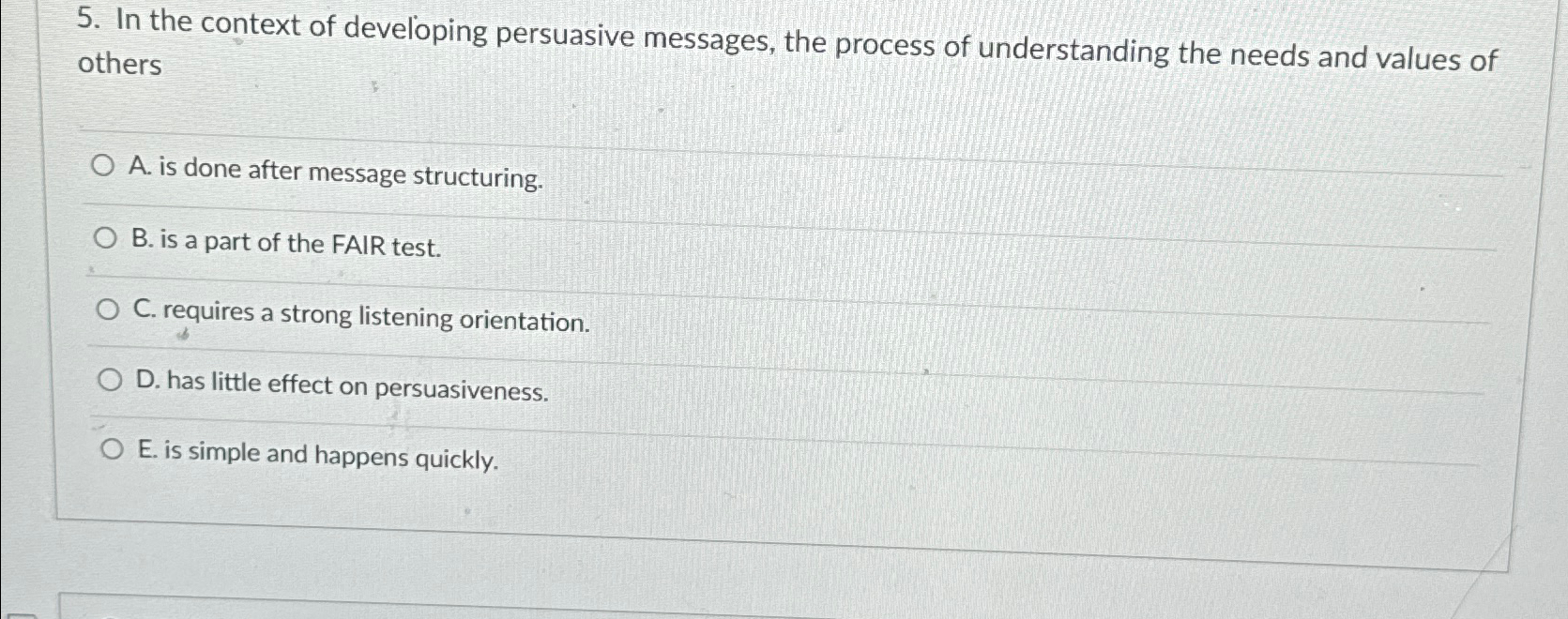 Solved In the context of developing persuasive messages, the | Chegg.com