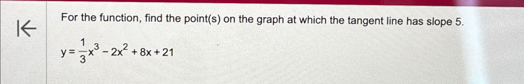 Solved For the function, find the point(s) ﻿on the graph at | Chegg.com