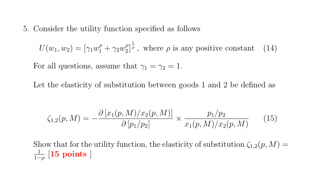 Solved Consider the utility function specified as | Chegg.com
