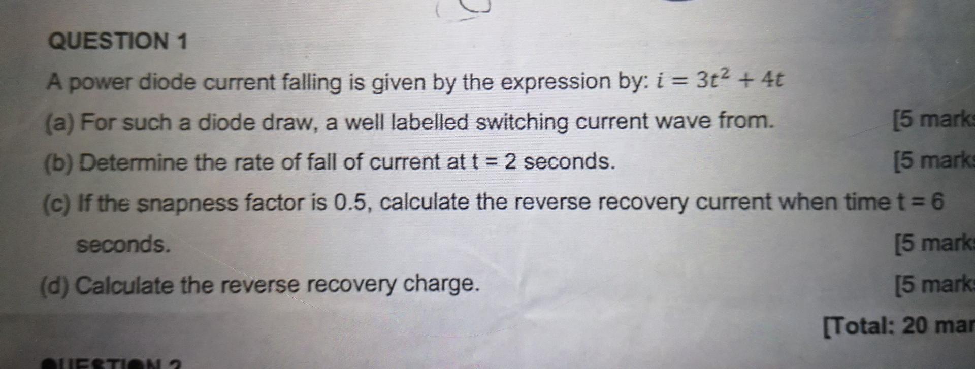 Solved QUESTION 1 A power diode current falling is given by | Chegg.com