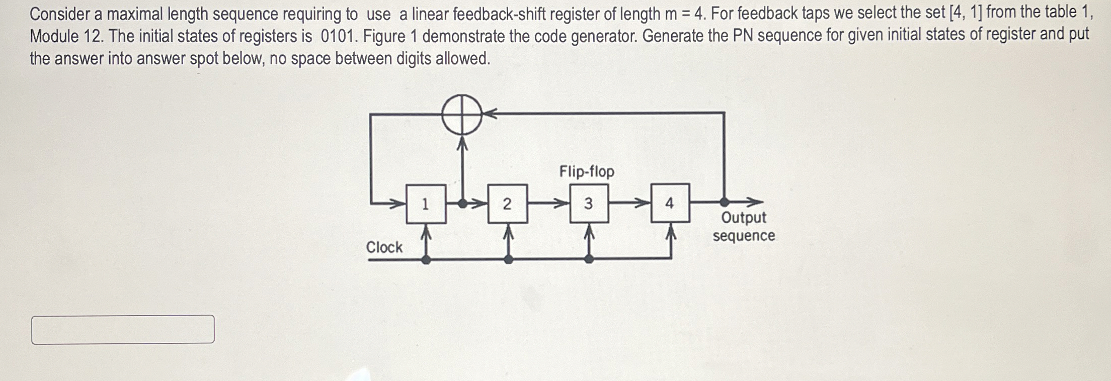 Solved Consider a maximal length sequence requiring to use a | Chegg.com