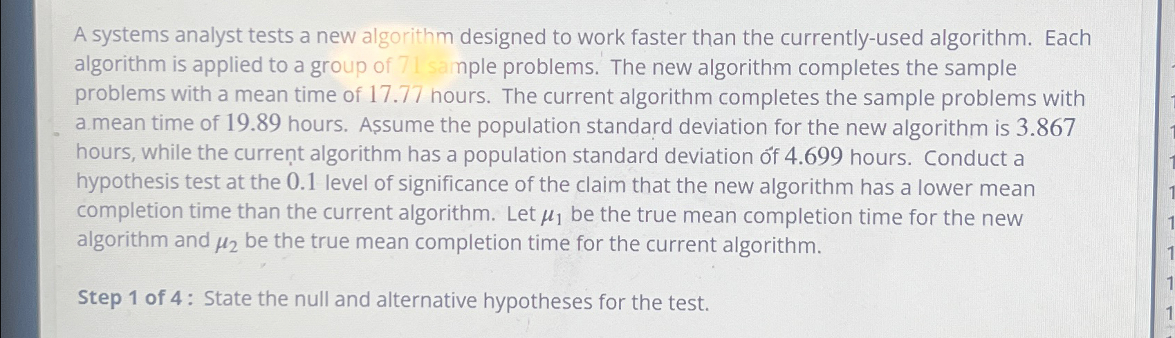 Solved A Systems Analyst Tests A New Algorithm Designed To 
