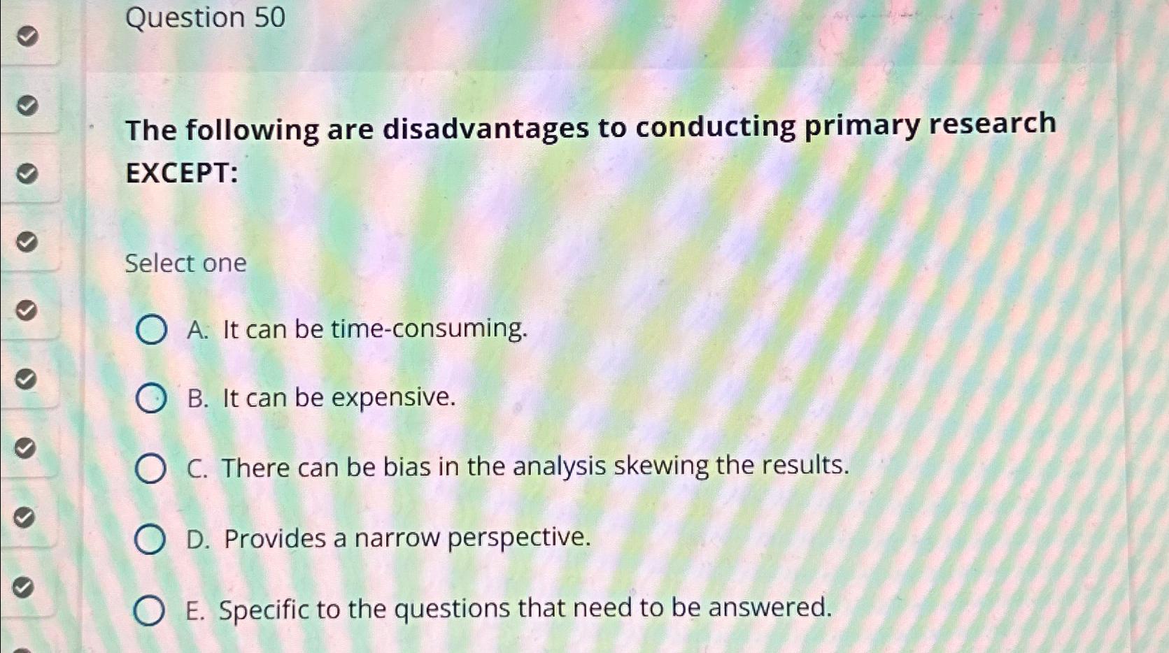 Solved Question 50The following are disadvantages to | Chegg.com