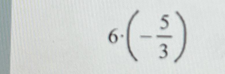 Solved 6*(-53) | Chegg.com