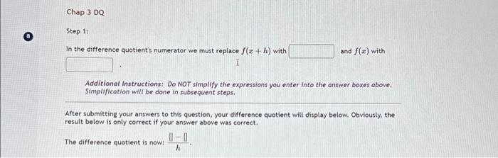 Solved Step 2: Partially simplify your difference quotient | Chegg.com