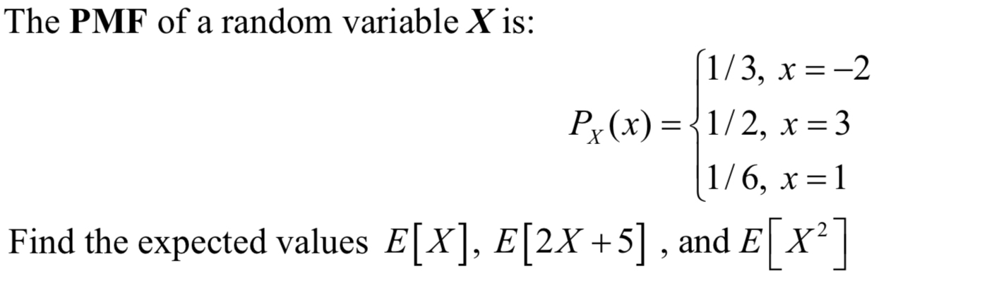 Solved The PMF of a random variable x | Chegg.com