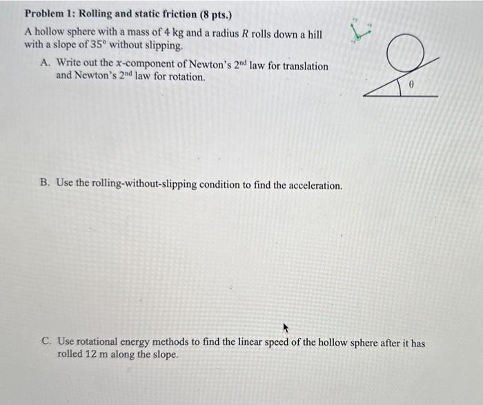 Solved Problem 1: Rolling and static friction ( 8 pts.) A | Chegg.com