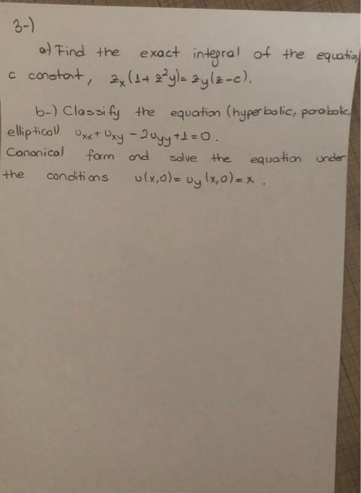 Solved 3-) at Find the exact integral of the equation a | Chegg.com
