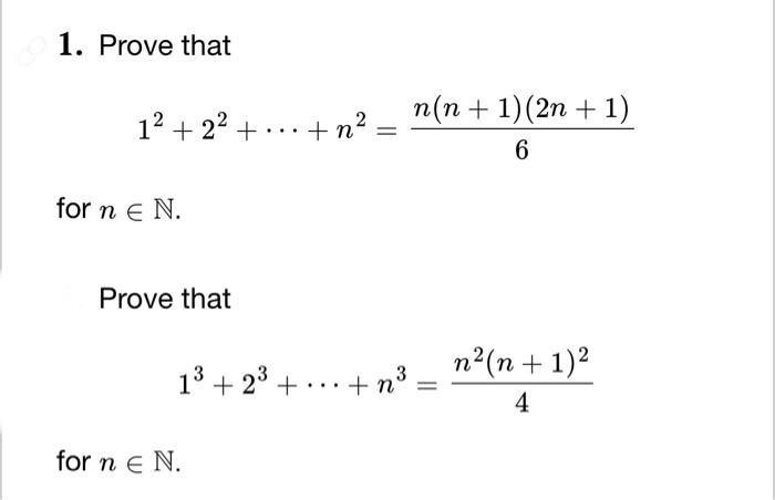 Solved 1. Prove that 12+22+⋯+n2=6n(n+1)(2n+1) for n∈N. Prove | Chegg.com Solved 1. Prove that 12+22+⋯+n2=6n(n+1)(2n+1) for n∈N. Prove | Chegg.com