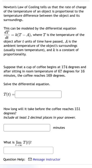 Solved Newton's Law of Cooling tells us that the rate of | Chegg.com