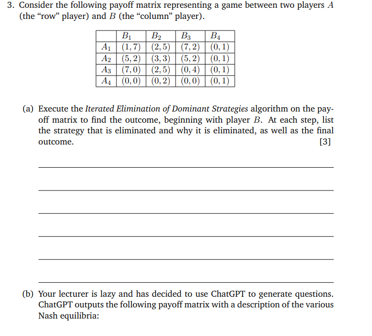 Solved Consider the following payoff matrix representing a | Chegg.com