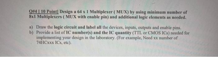 Solved Q#410 Point Design a 64 x 1 Multiplexer (MUX) by | Chegg.com