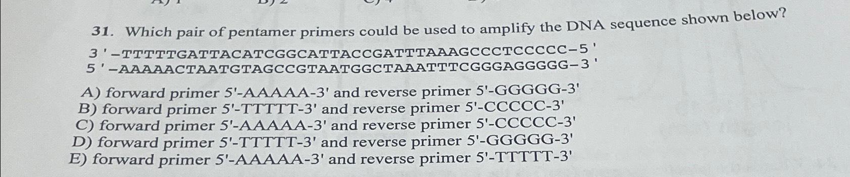 Solved Which pair of pentamer primers could be used to | Chegg.com