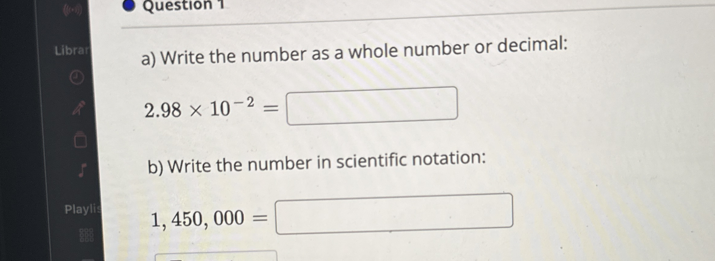 Solved Question 1a) ﻿Write the number as a whole number or | Chegg.com