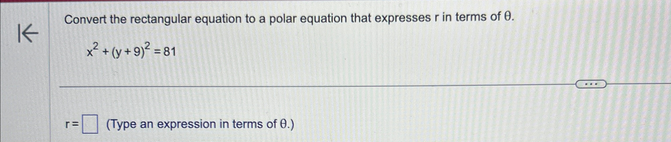 Solved Convert the rectangular equation to a polar equation | Chegg.com