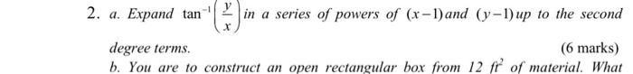 Solved 2. a. Expand tan a in a series of powers of (x - 1) | Chegg.com