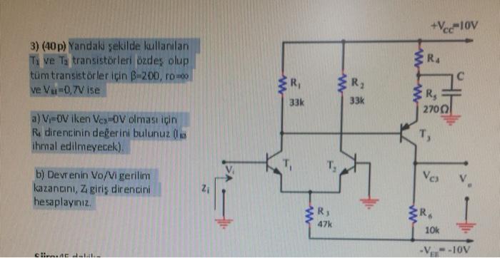 Solved The T1 and T2 transistors used in the figure are | Chegg.com