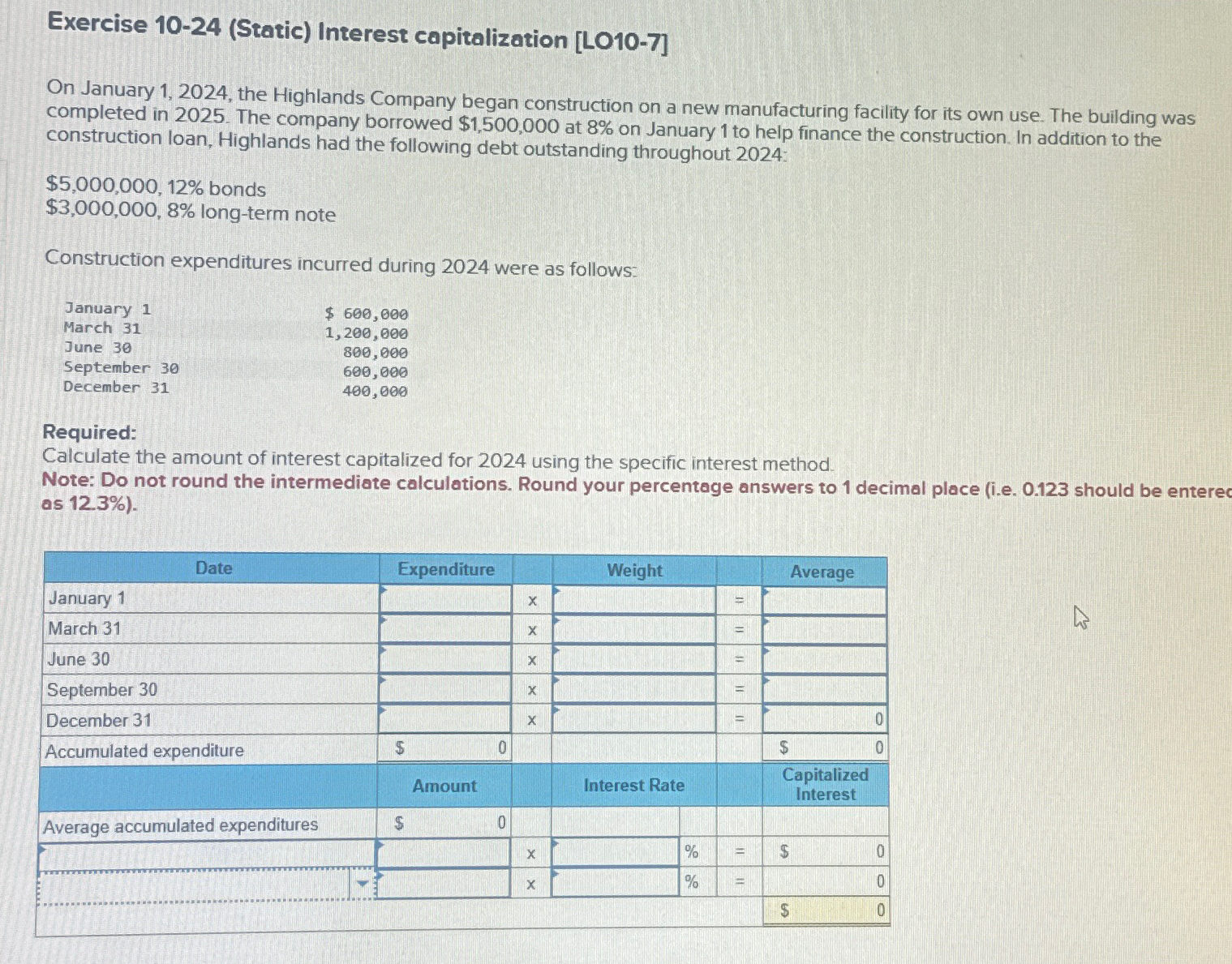 Solved Exercise 10-24 (Static) ﻿Interest capitalization | Chegg.com