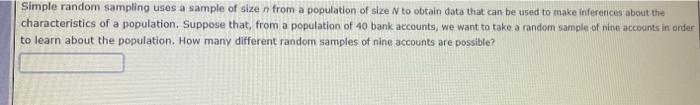 Solved Simple random sampling uses a sample of size n from a | Chegg.com