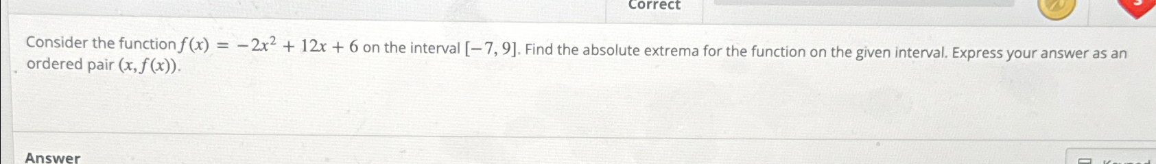Solved Consider the function f(x)=-2x2+12x+6 ﻿on the | Chegg.com