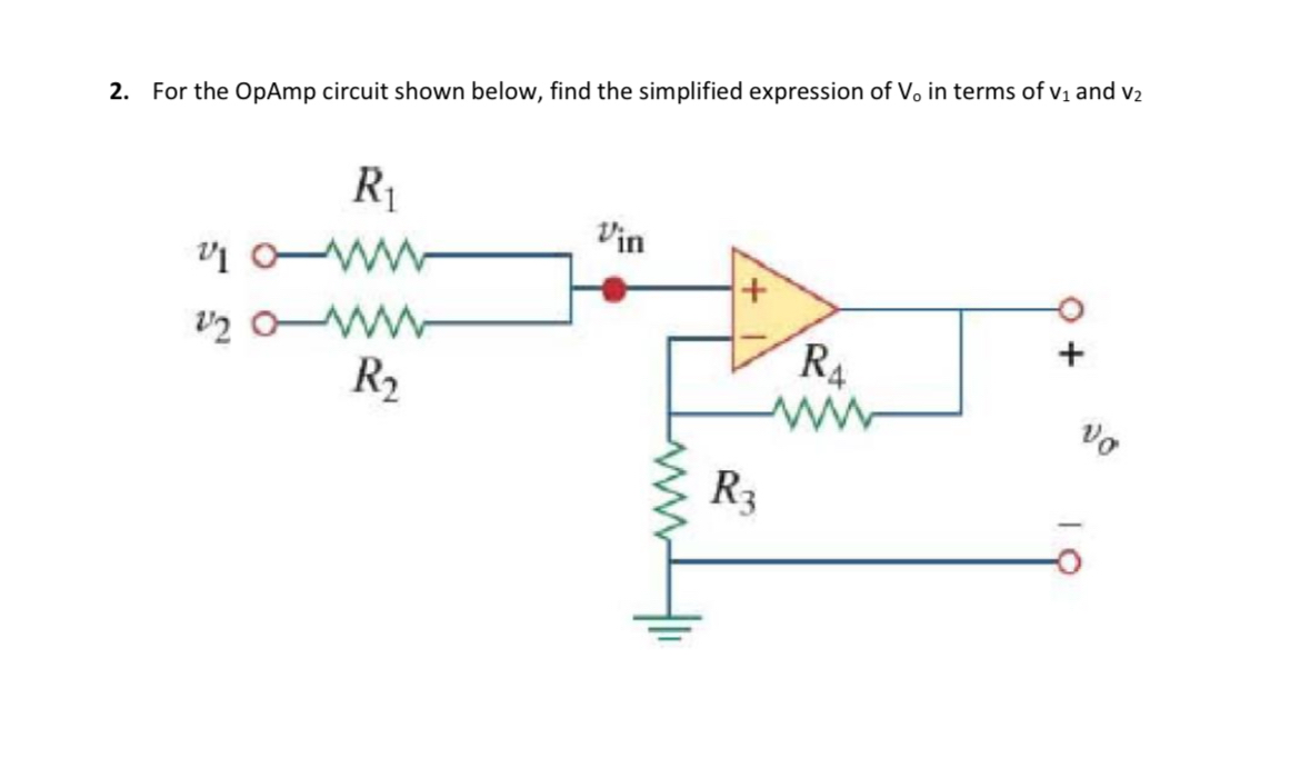 Solved For the OpAmp circuit shown below, find the | Chegg.com