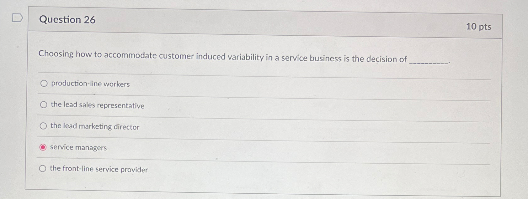 Solved Question 2610ptsloosing how to accommodate customer | Chegg.com