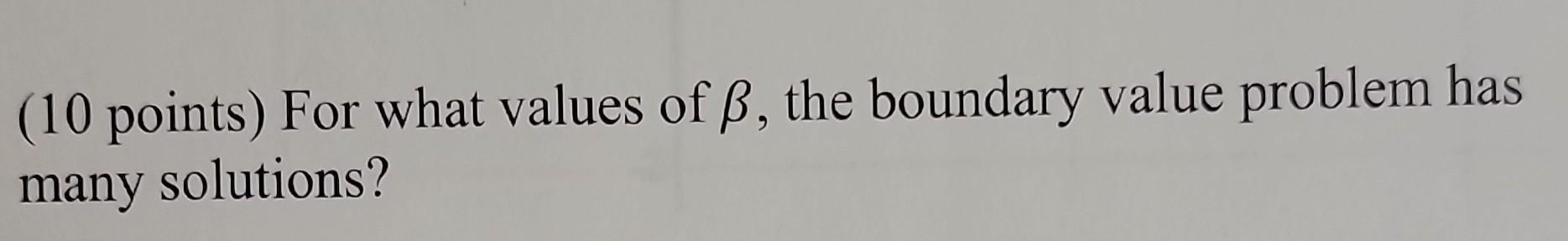 Consider the following boundary value problem: | Chegg.com