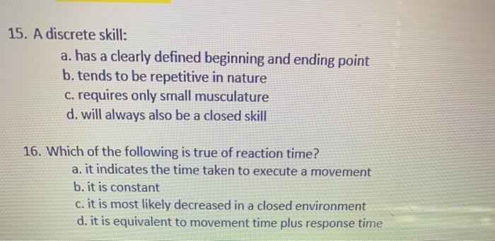 Solved 15. A discrete skill: a. has a clearly defined | Chegg.com
