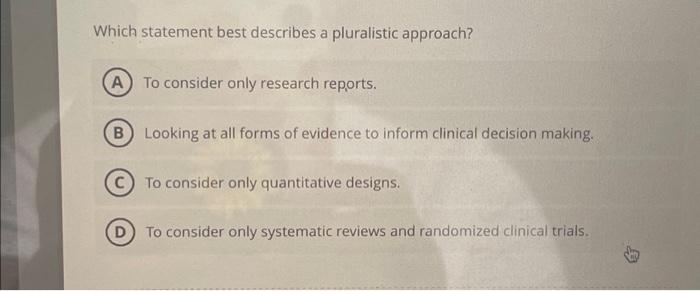 Solved Which statement best describes a pluralistic | Chegg.com
