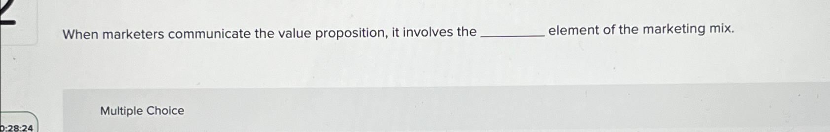 Solved When marketers communicate the value proposition, it | Chegg.com