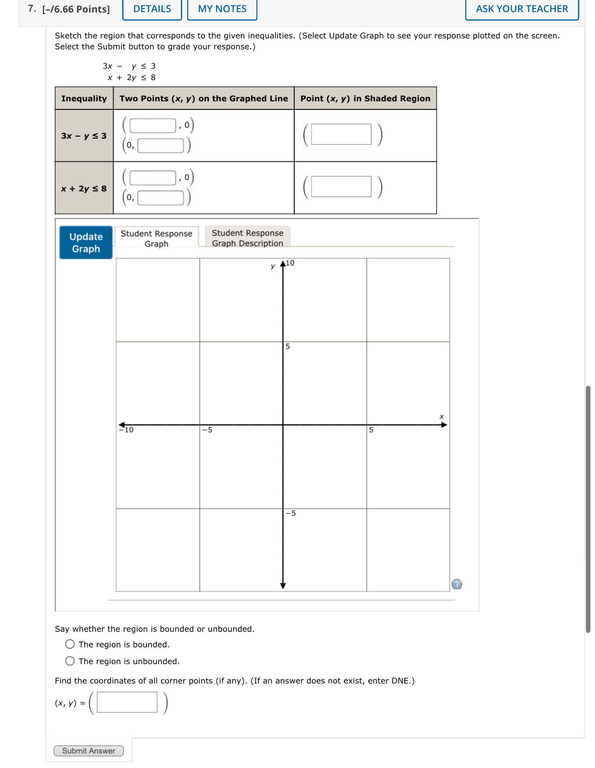 Solved [-/6.66 ﻿Points]Sketch the region that corresponds to | Chegg.com