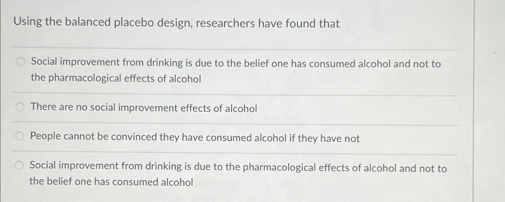 Solved Using the balanced placebo design, researchers have | Chegg.com
