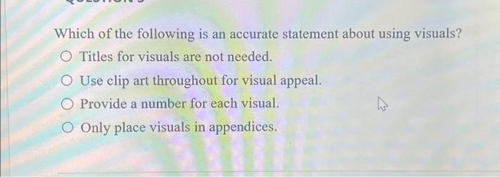 Which of the following is an accurate statement about | Chegg.com