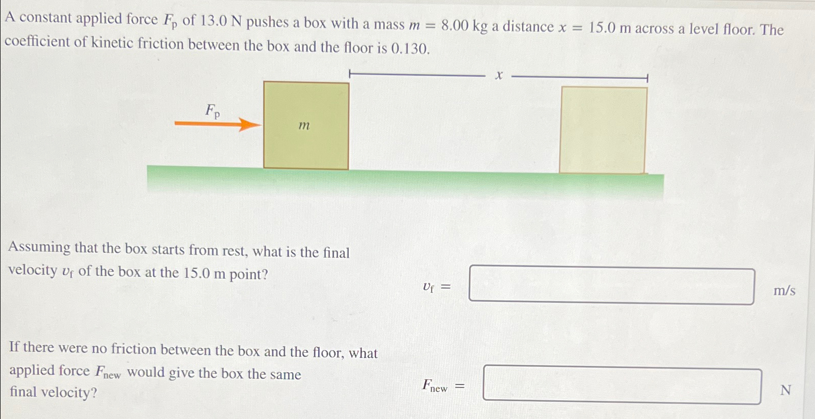 Solved A constant applied force Fp ﻿of 13.0N ﻿pushes a box | Chegg.com