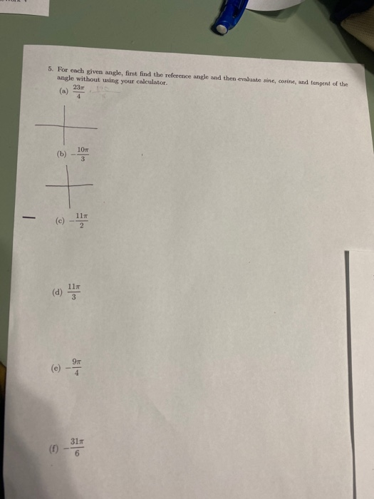 Solved 5. For each given angle, first find the reference | Chegg.com